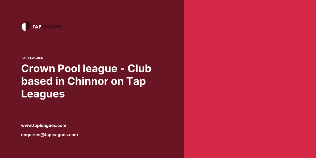 Crown Pool league - Club based in Chinnor on Tap Leagues