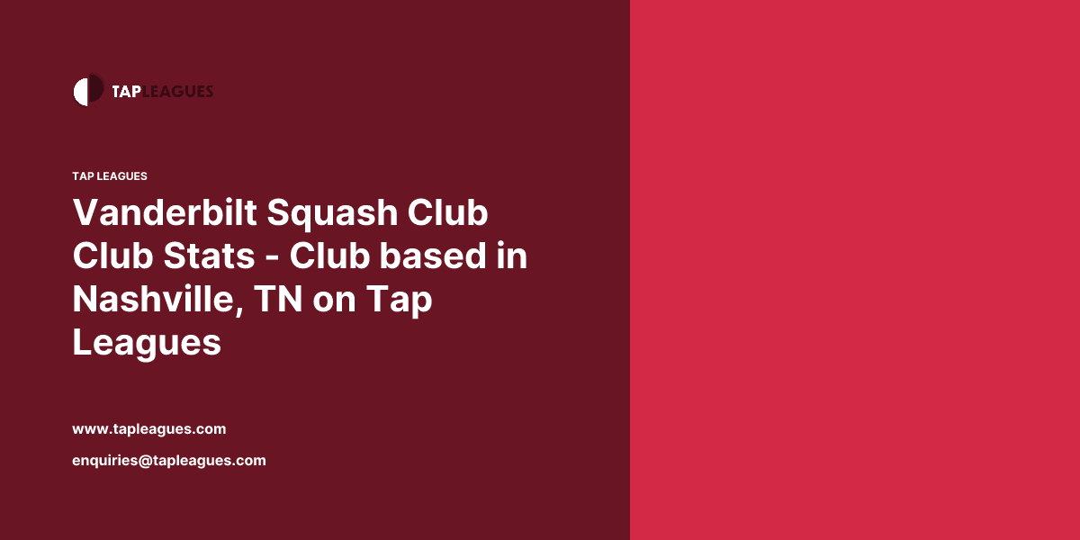 Vanderbilt Squash Club Club Stats - Club based in Nashville, TN on Tap ...